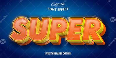 Super Text, 3d Orange and Yellow Editable Font Effect Stock Vector ...