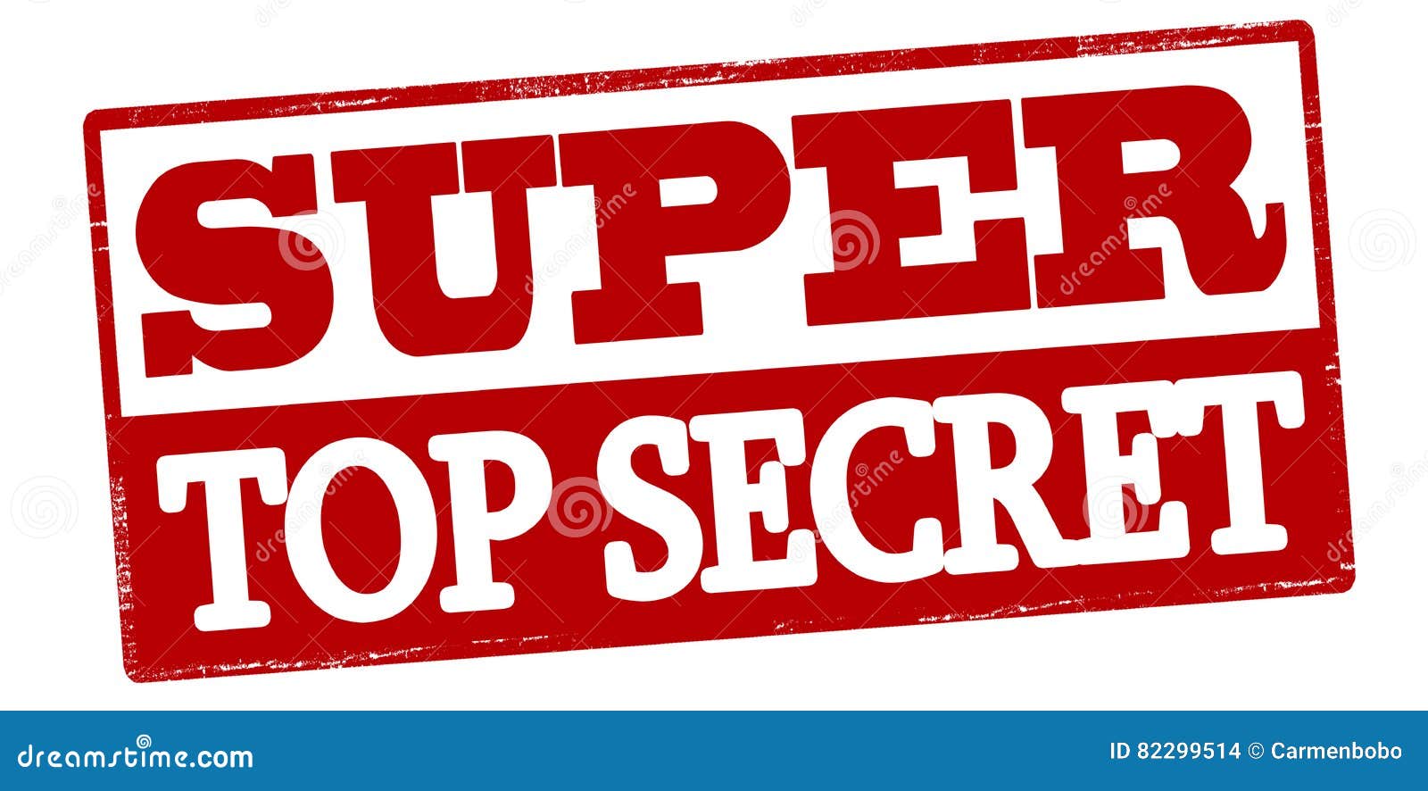 Super top secret stock vector. Illustration of private - 82299514