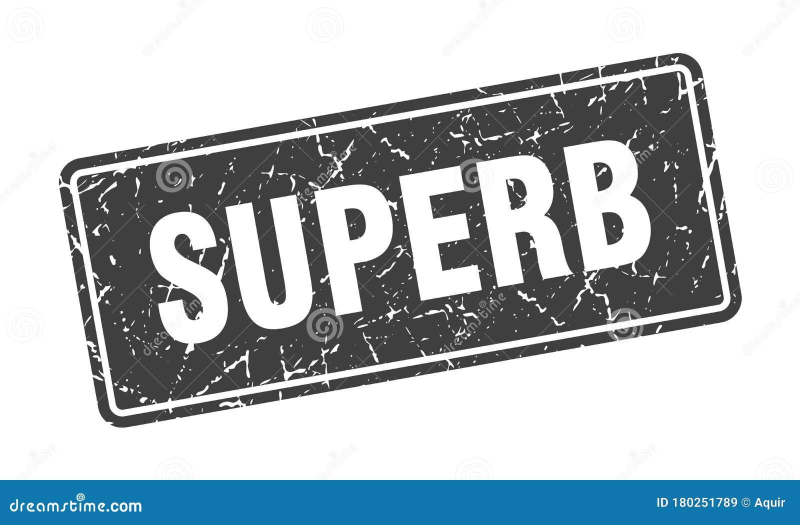 Superb Sign. Superb Grunge Stamp Stock Vector - Illustration of superb ...