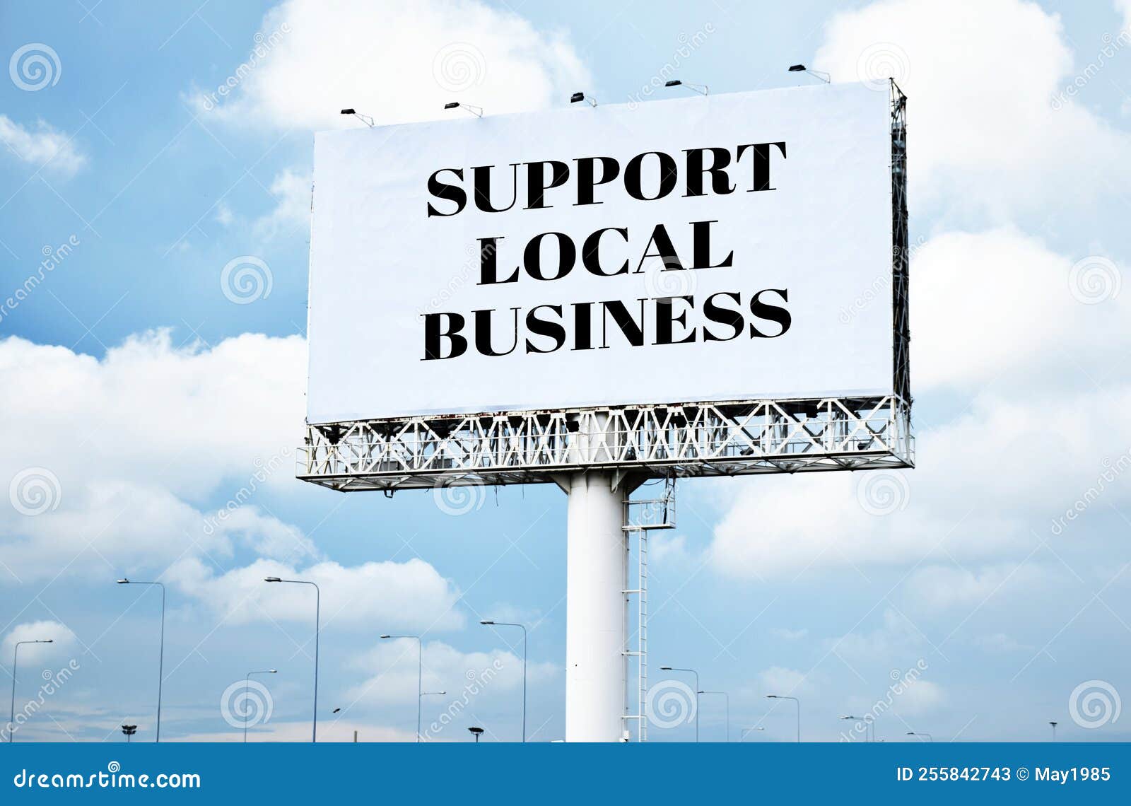 Support Local Business Text Message on Signboard with Blue Sky Stock ...
