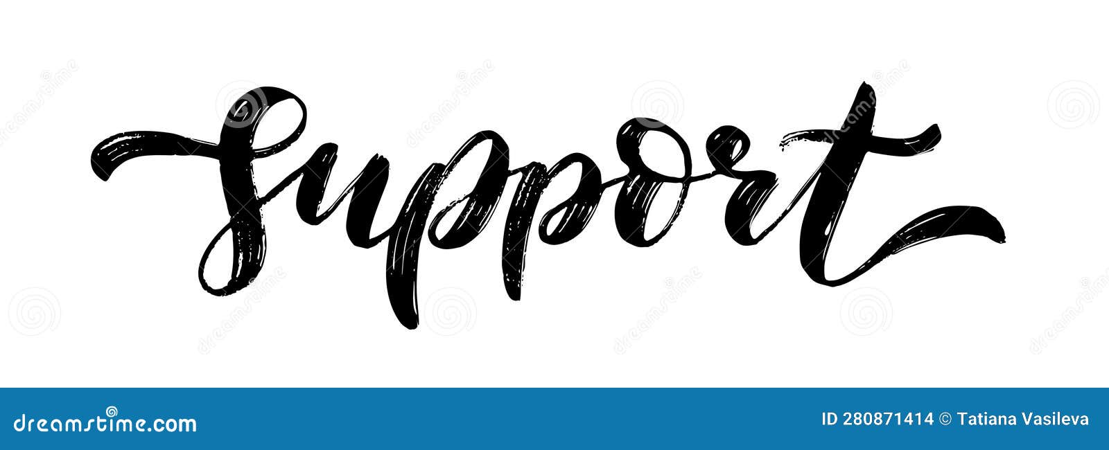 SUPPORT Word Hand Drawn Brush Calligraphy. Vector Illustration Stock ...
