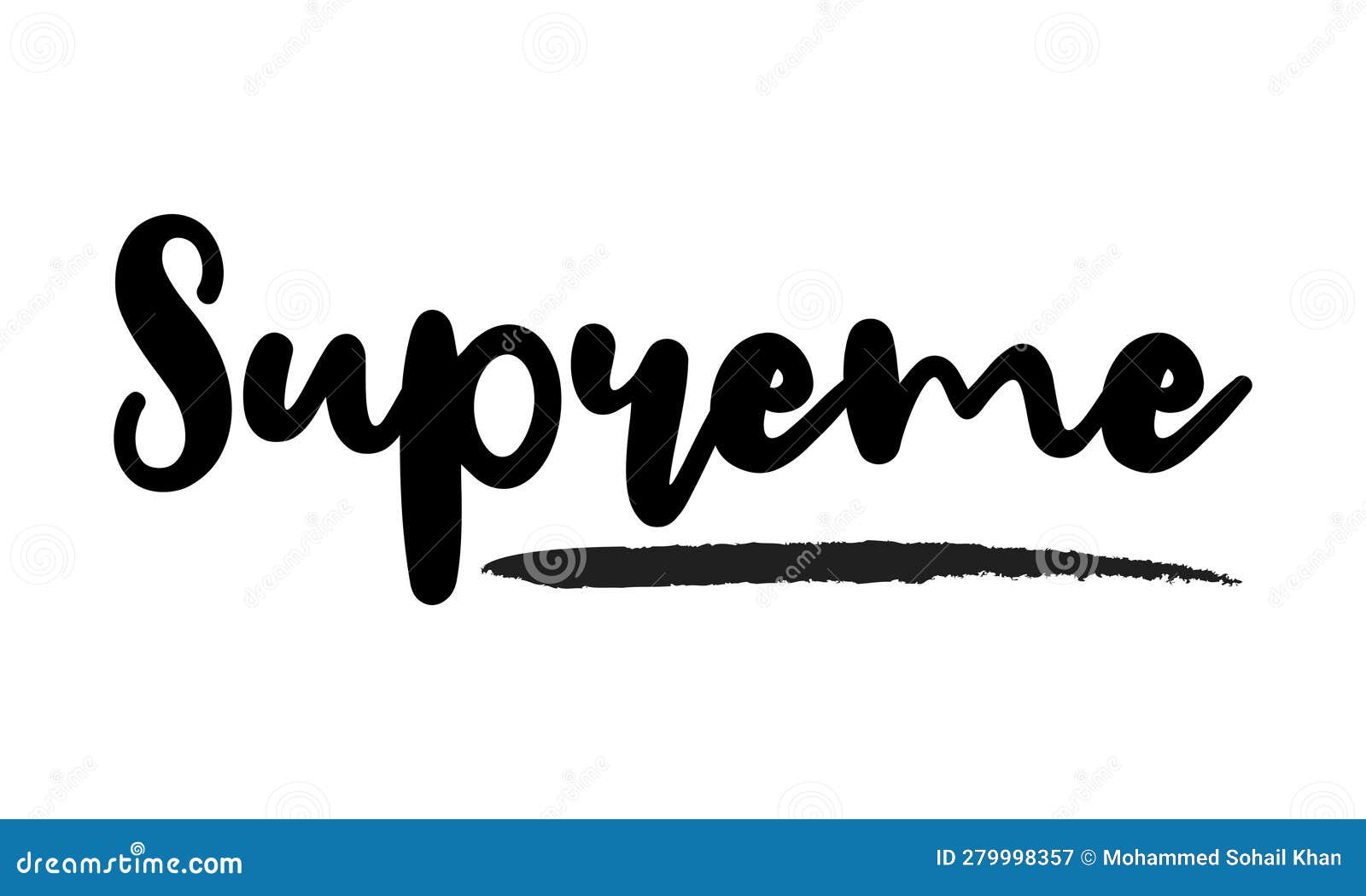 Supreme Stylish Typography Text Lettering Phrase Vector Design Stock ...