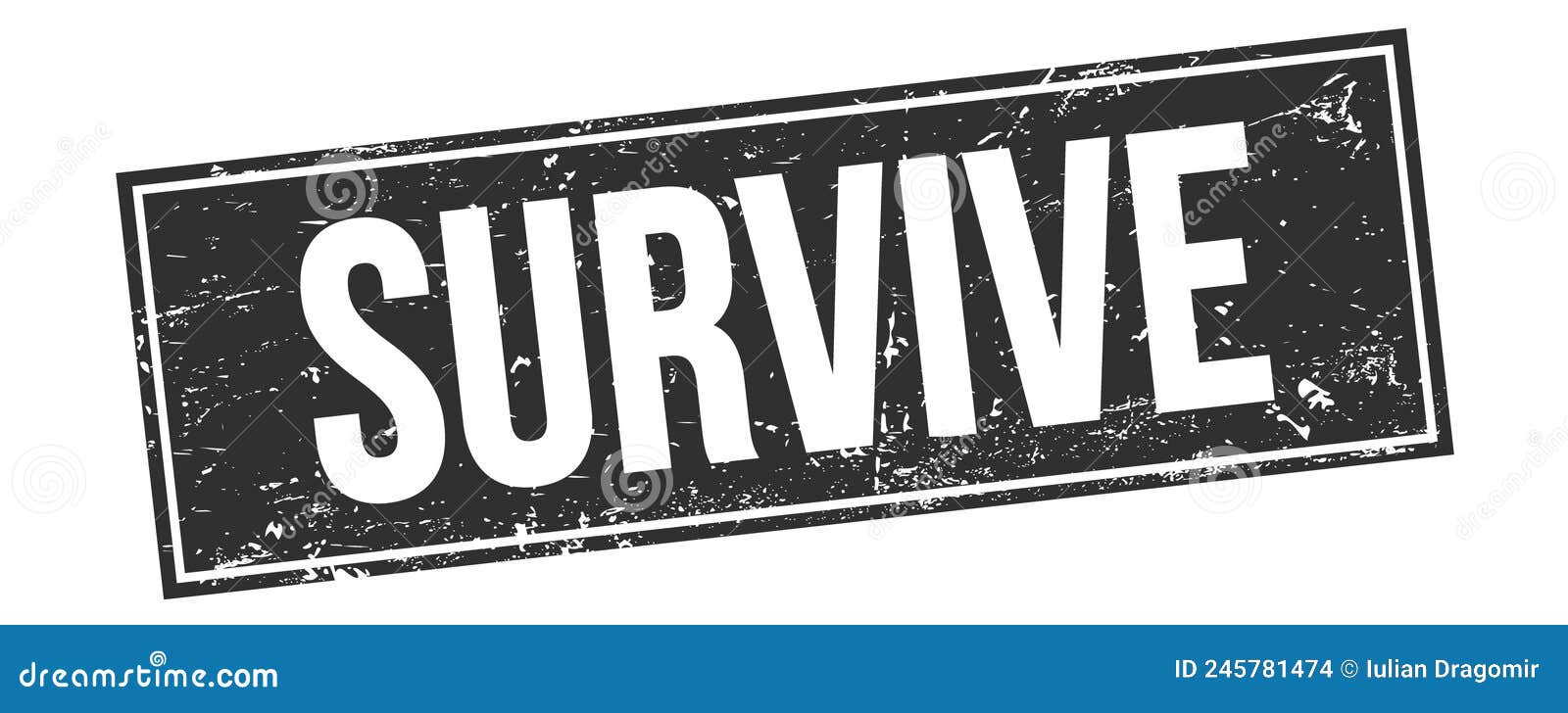 SURVIVE Text on Black Grungy Rectangle Stamp Stock Illustration ...