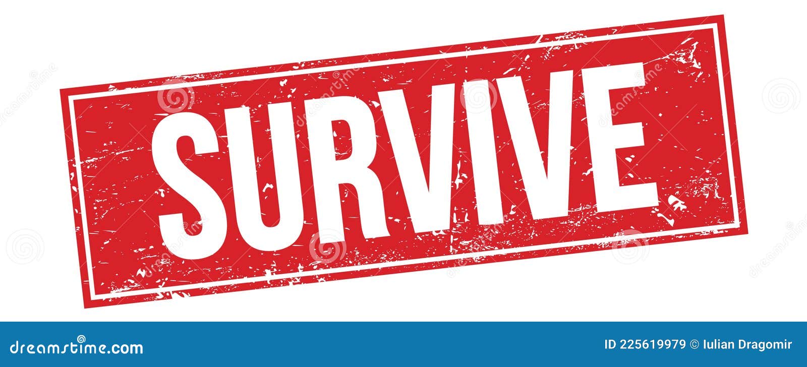 SURVIVE Text on Red Grungy Rectangle Stamp Stock Illustration ...