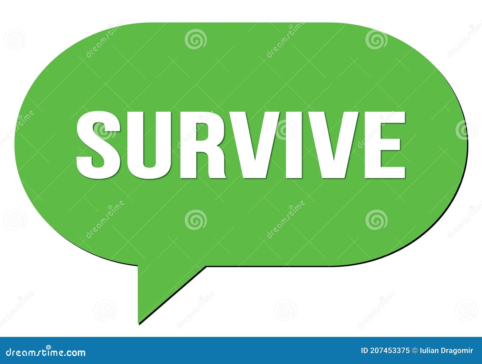 SURVIVE Text Written in a Green Speech Bubble Stock Illustration ...