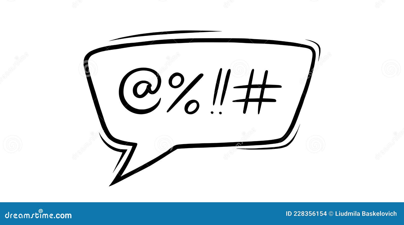 Swearing Speech Bubble Censored with Symbols. Hand Drawn Swear Words in ... Swearing Speech Bubble Censored with Symbols. Hand Drawn Swear Words in ...