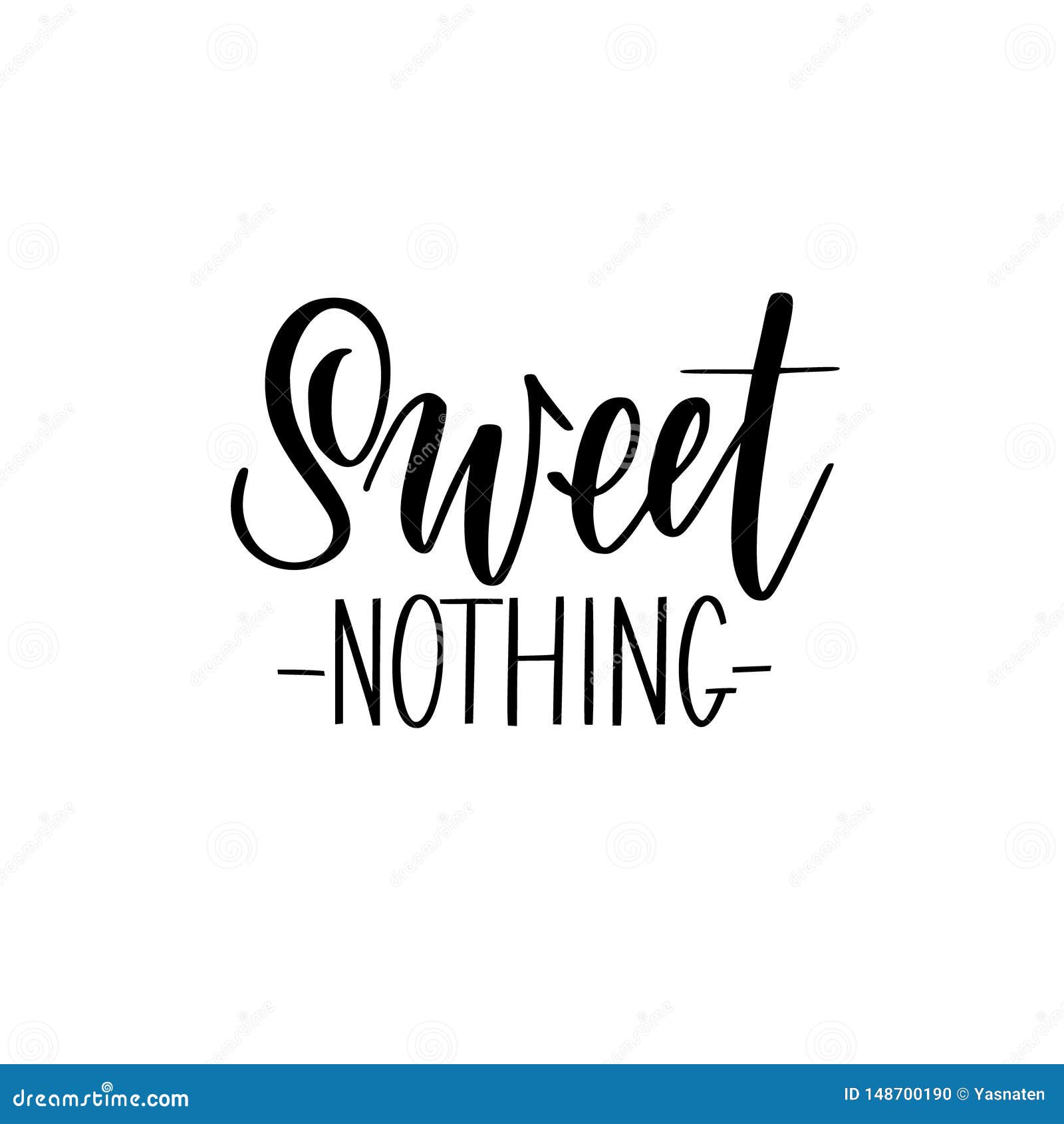 Sweet Nothing Vector Abstract Calligraphy Lettering Quote Stock Vector ...