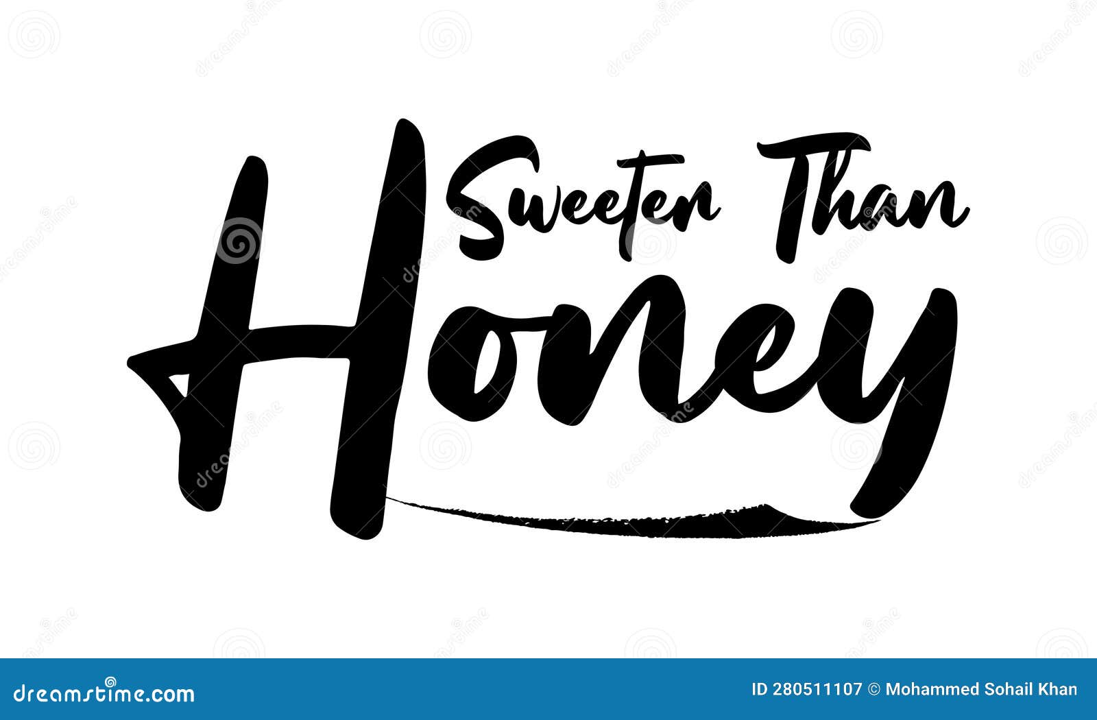 Sweeter Than Honey Bold Typography Lettering Text Vector Design Quote ...