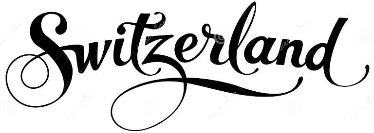 Switzerland - Custom Calligraphy Text Stock Vector - Illustration of ...
