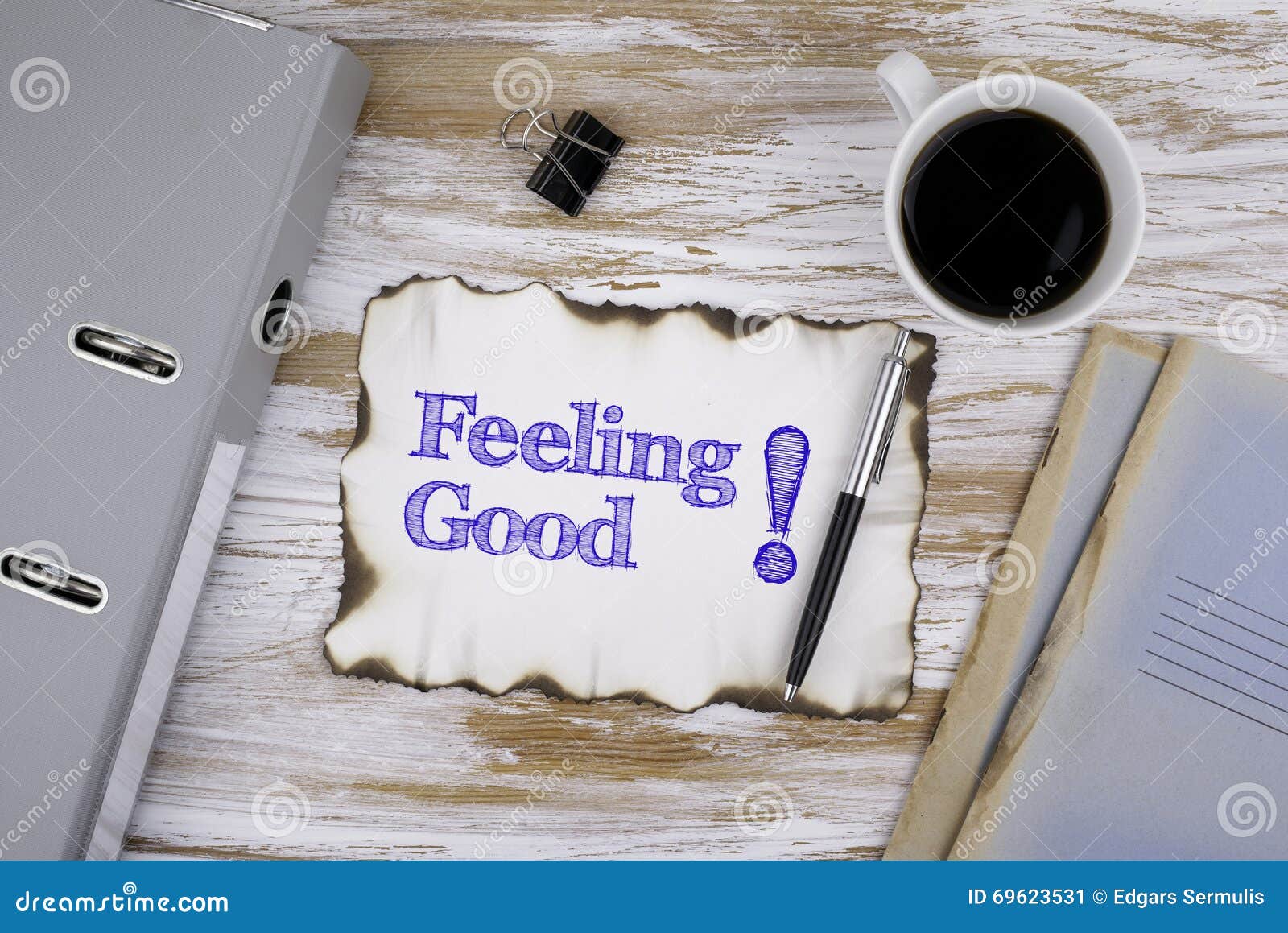 On the Table a Piece of Paper and Text. Feeling Good! Stock Image ...