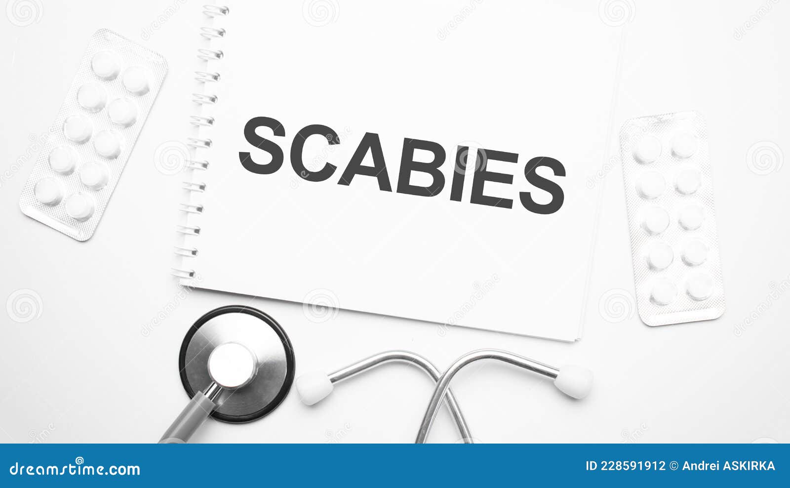 On the Tablet for Writing the Text Scabies, Next To the Stethoscope and ...