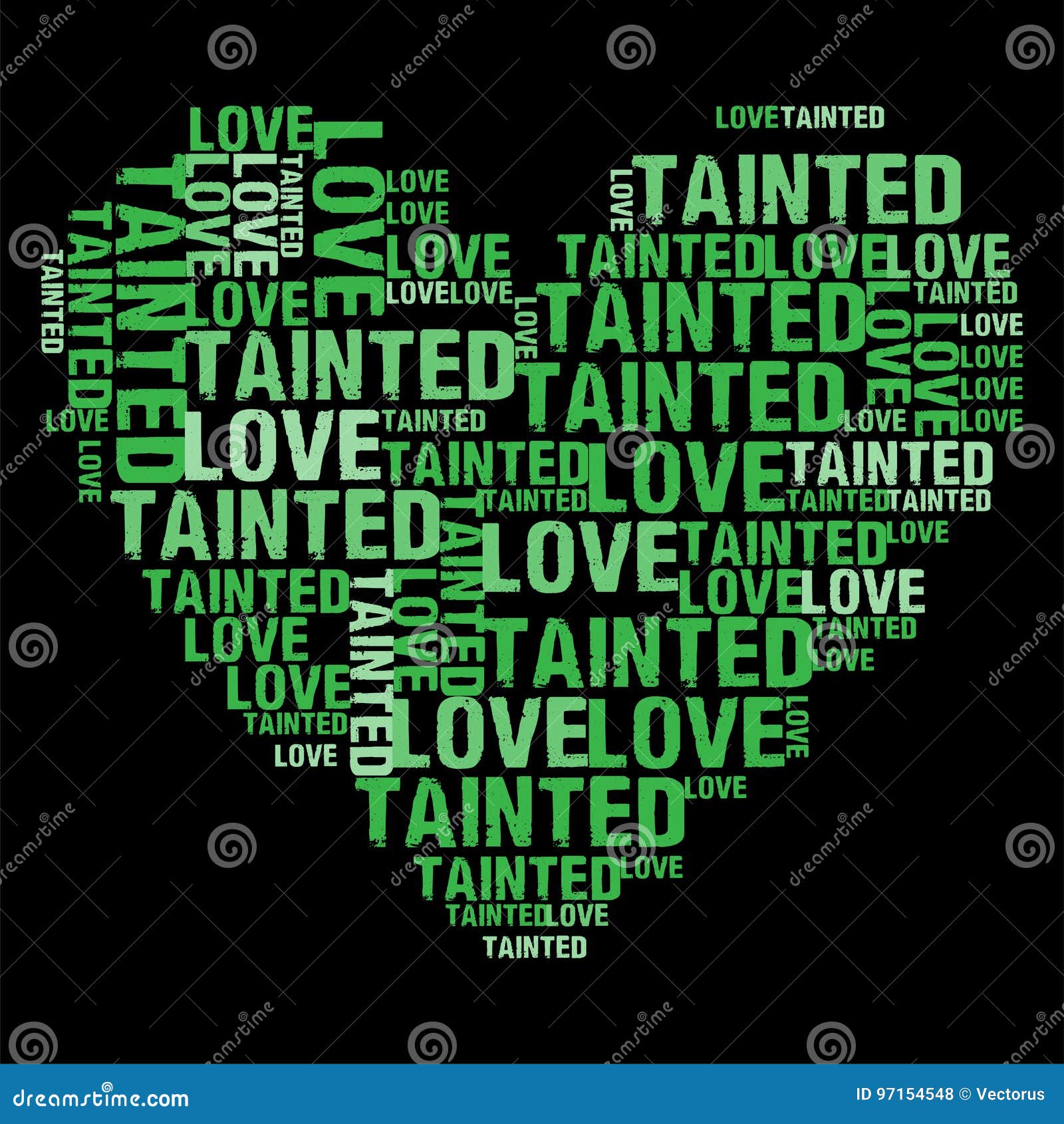 Tainted Love Green stock vector. Illustration of love - 97154548