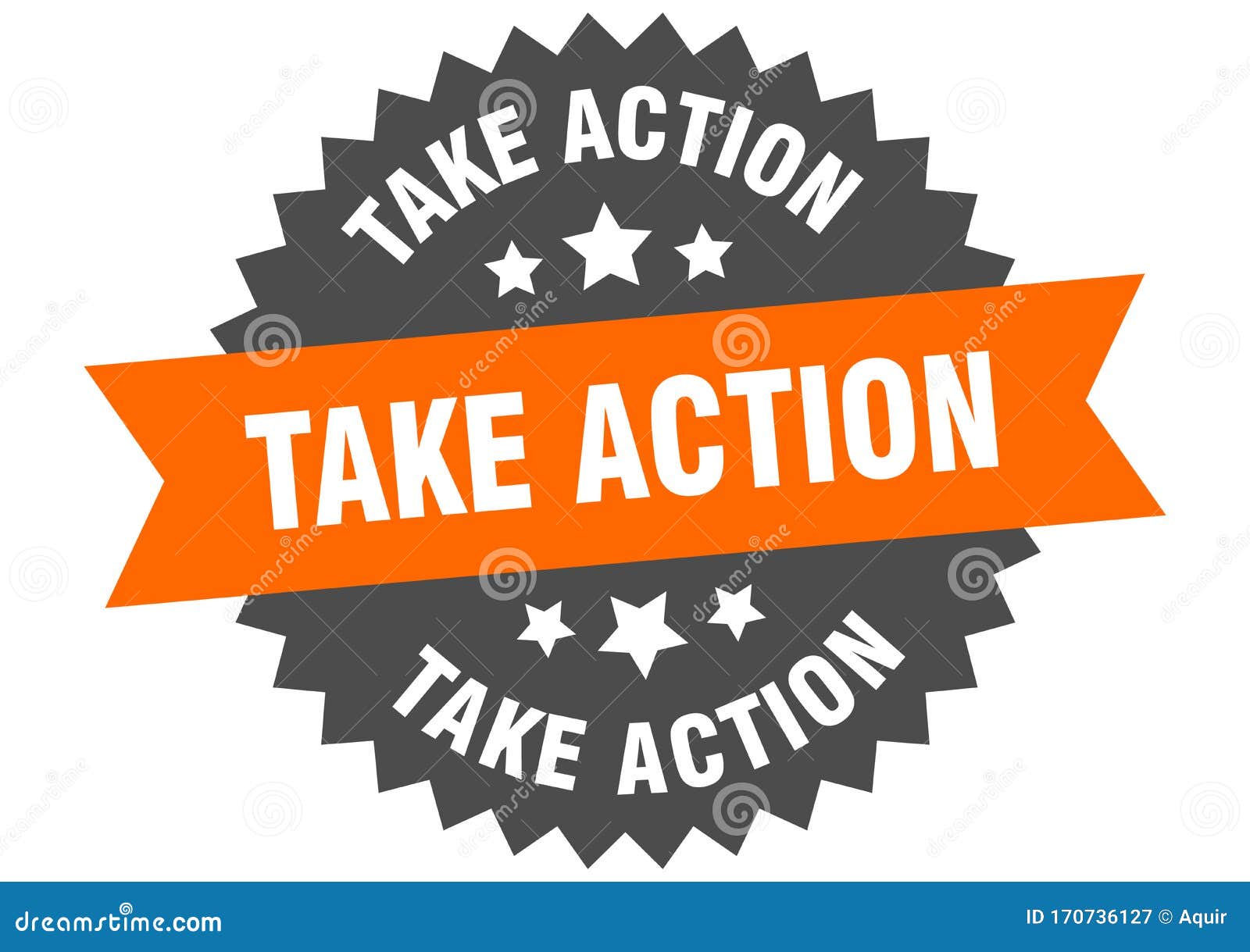 Take Action Sign. Take Action Circular Band Label. Take Action Sticker ...