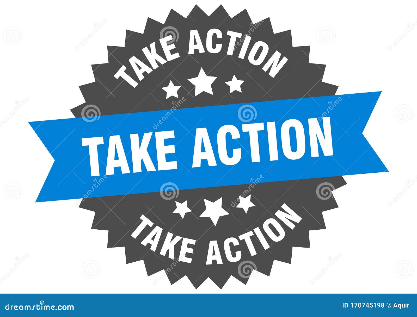 Take Action Sign. Take Action Circular Band Label. Take Action Sticker ...