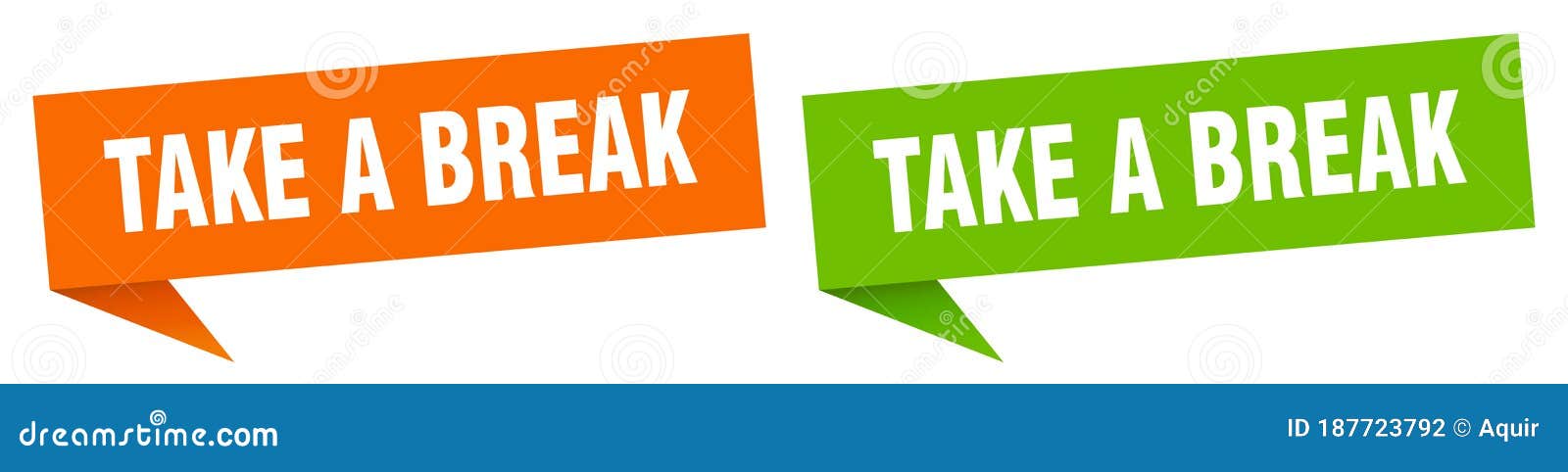 Take a Break Banner. Take a Break Speech Bubble Label Set Stock Vector ...