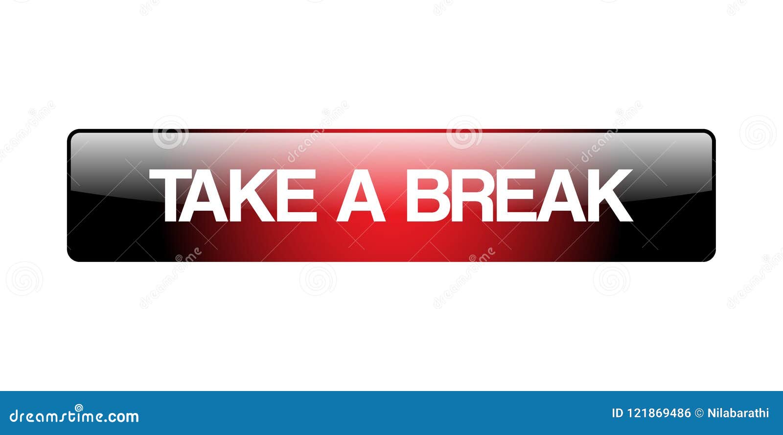 Take a break button stock illustration. Illustration of buttons - 121869486