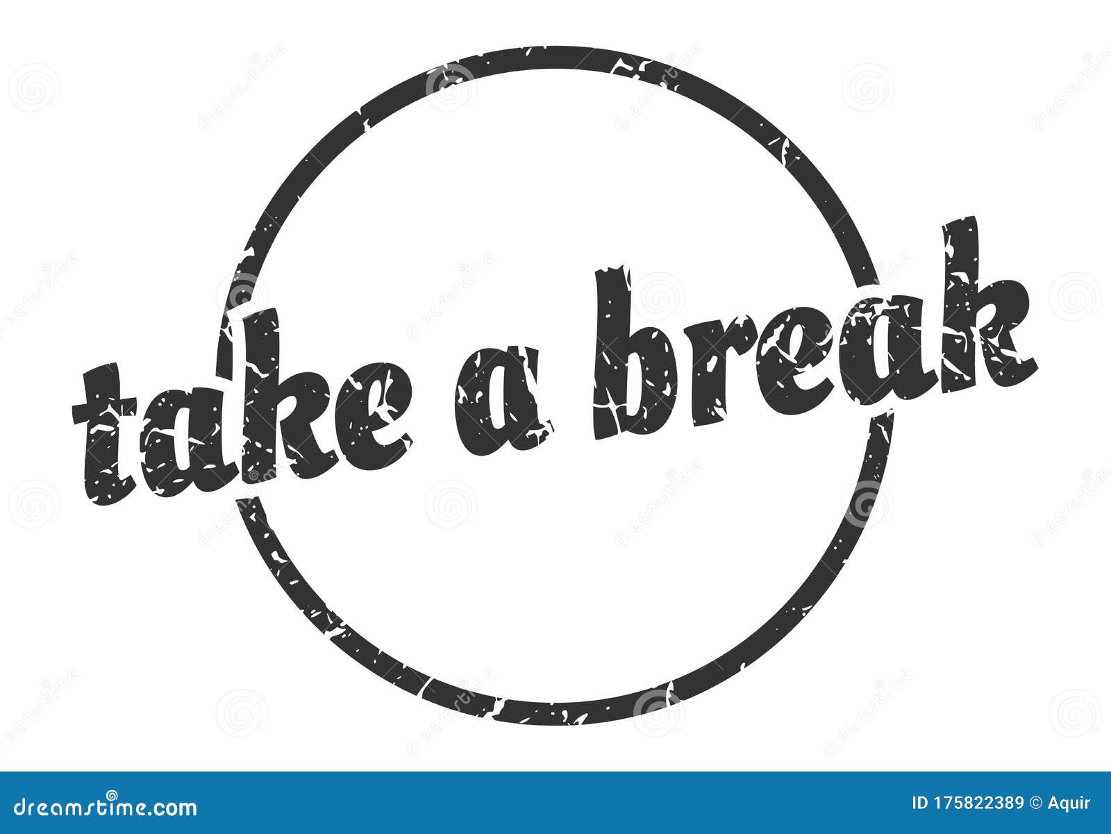 Take a Break Sign. Take a Break Round Vintage Stamp Stock Vector ...