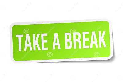 Take a break sticker stock vector. Illustration of background - 99001845