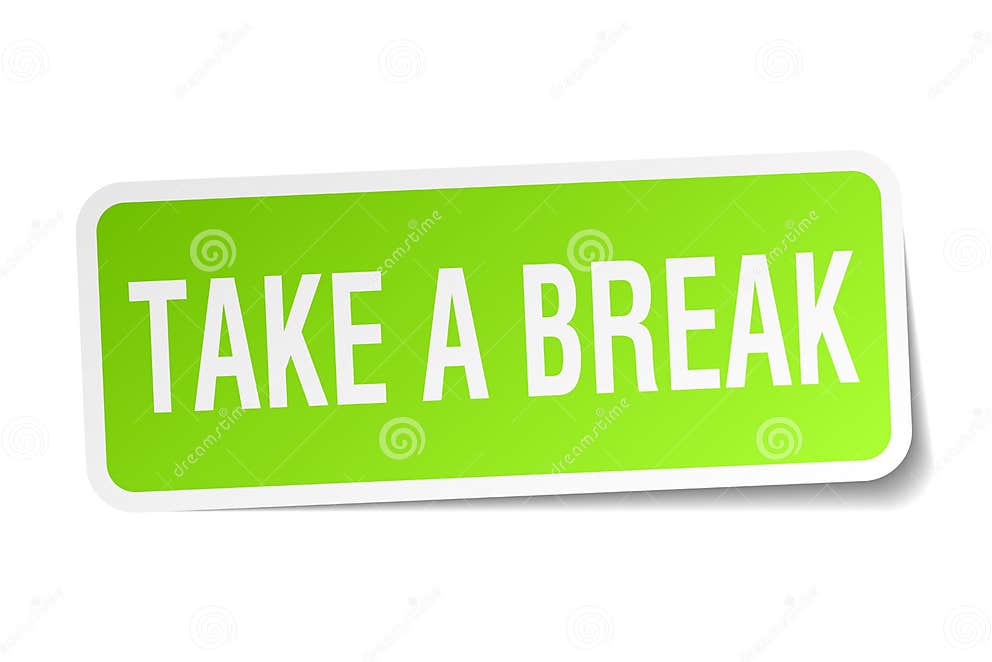 Take a break sticker stock vector. Illustration of background - 99001845