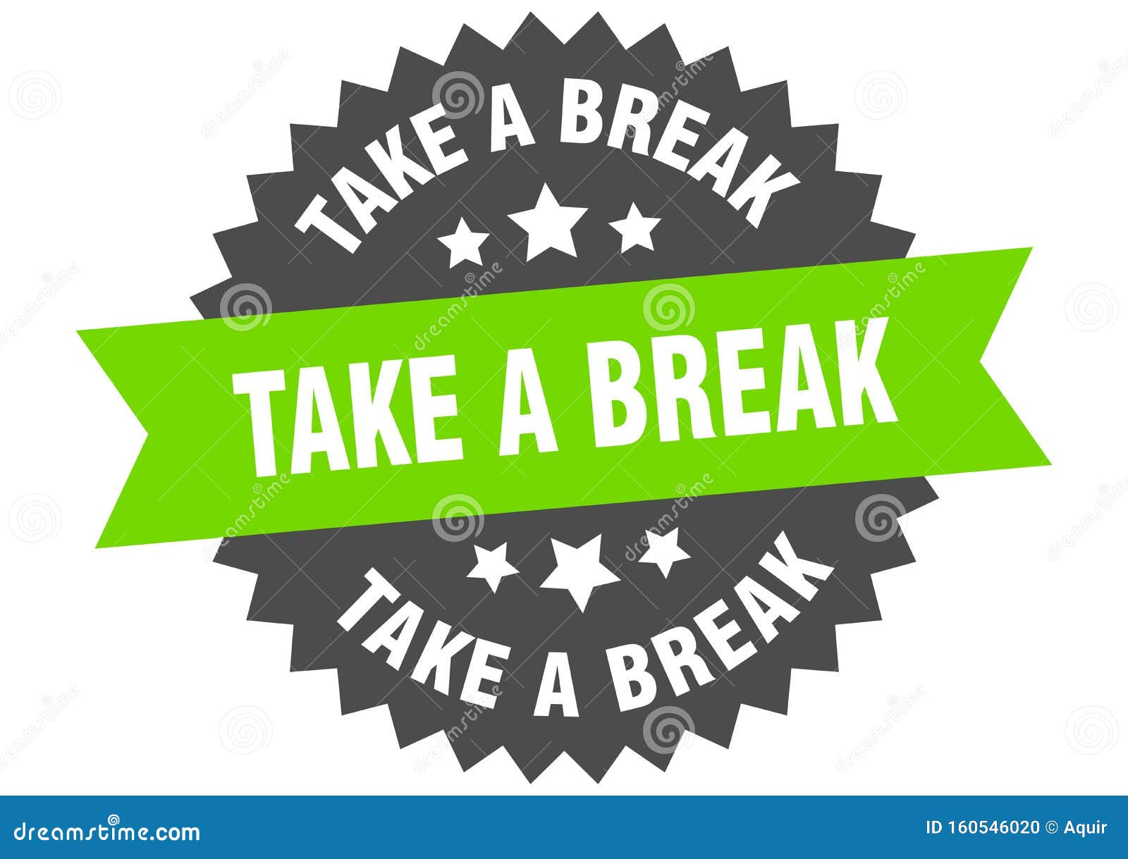 Take a break stock vector. Illustration of button, sticker - 160546020