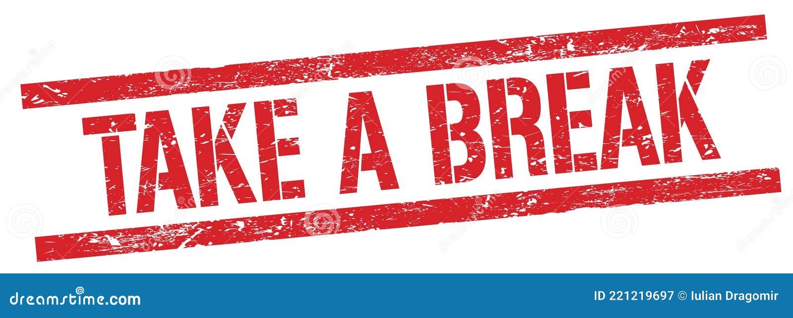 TAKE a BREAK Text on Red Grungy Rectangle Stamp Stock Illustration ...