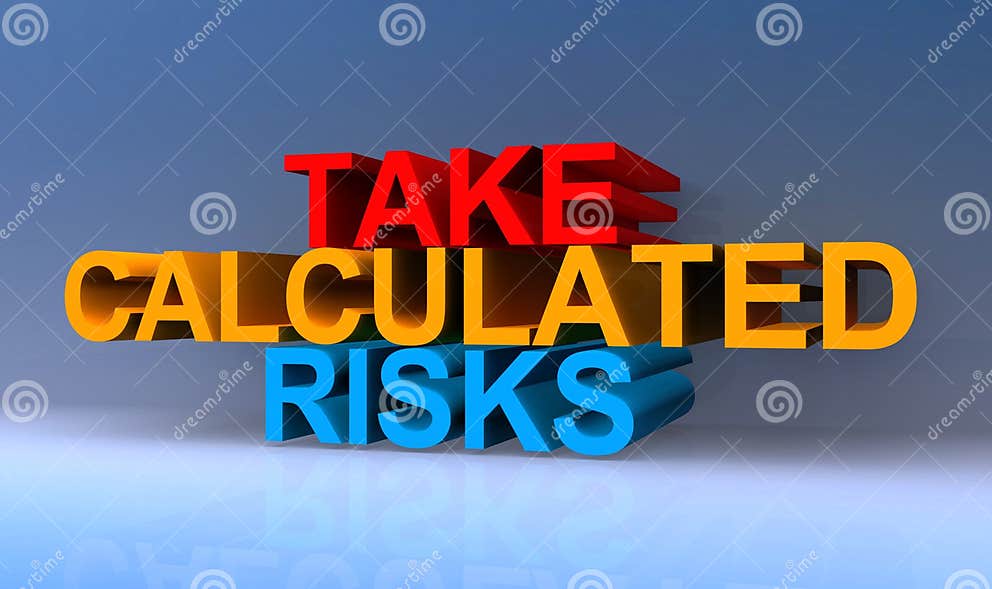 Take Calculated Risks on Blue Stock Illustration - Illustration of ...