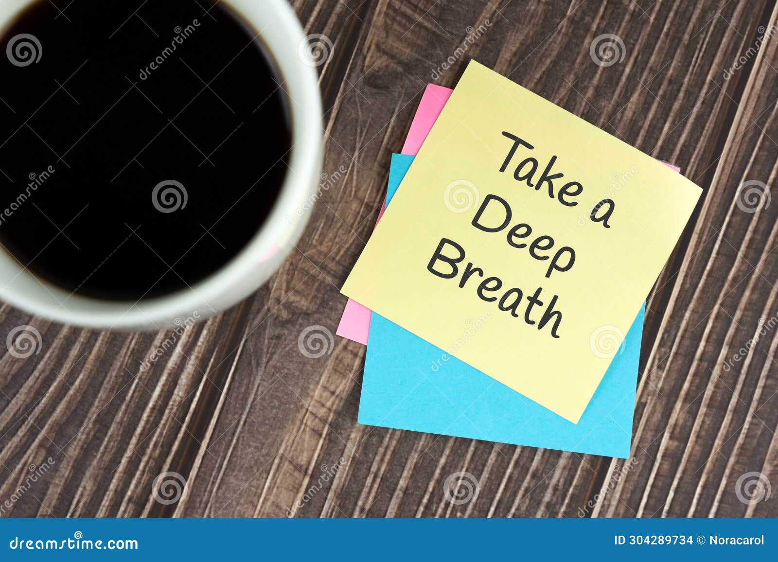 Take a Deep Breath Text on Adhesive Note and Cup of Coffee Stock Photo ...