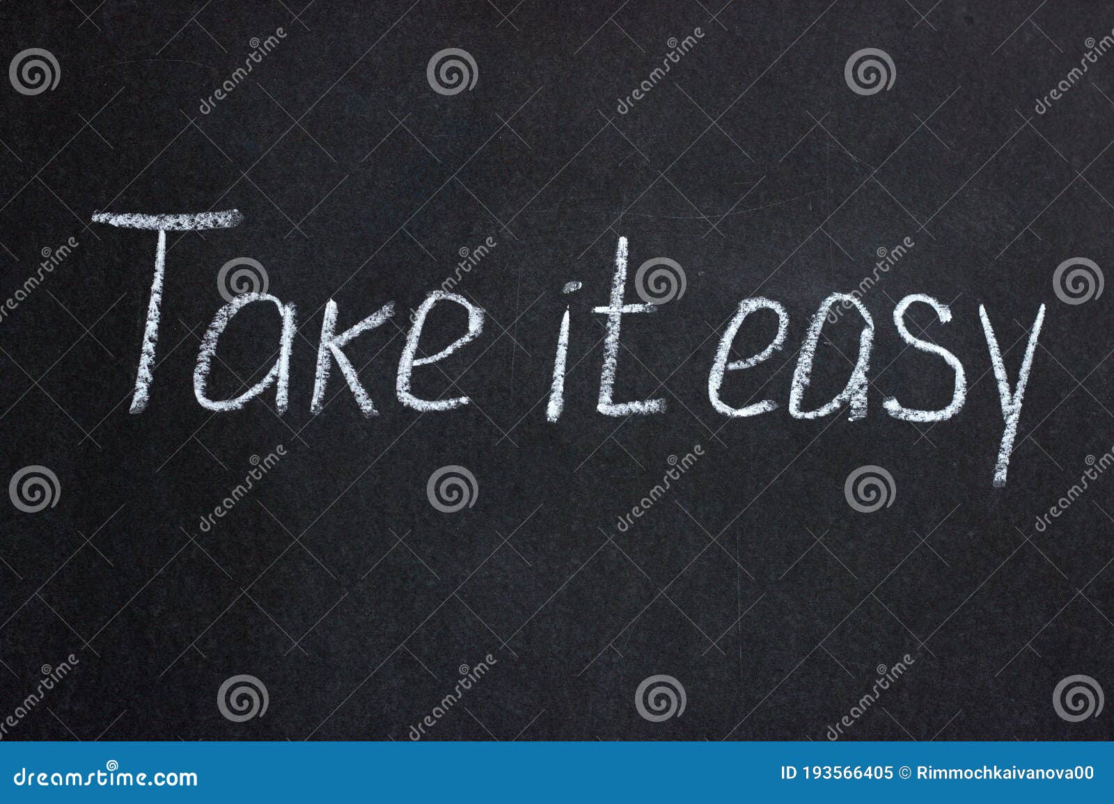 Take it Easy Chalkboard. Positive Inscription Stock Image - Image of ...