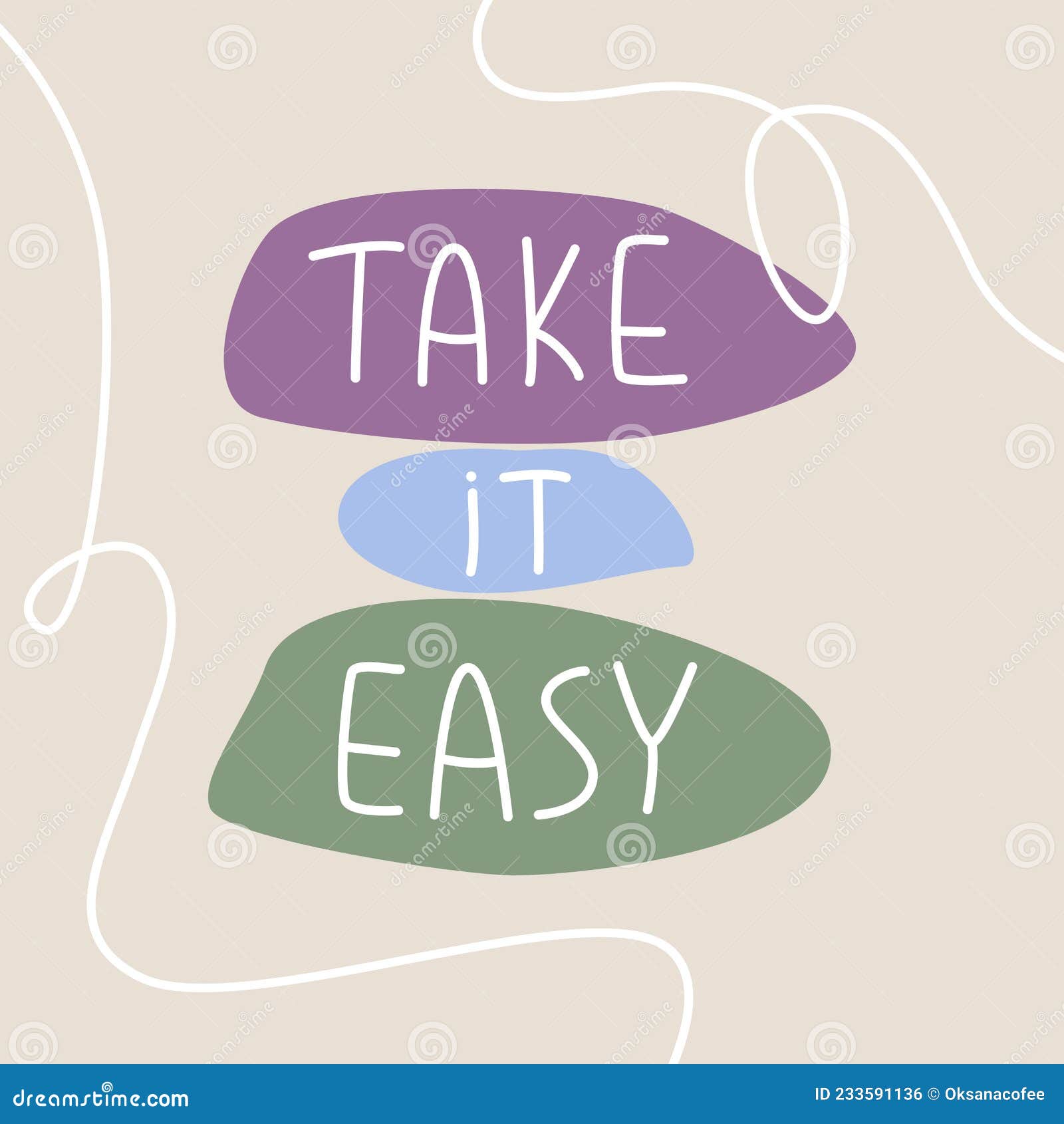 Take it Easy. Handwritten Lettering on a Stylish Minimalistic ...