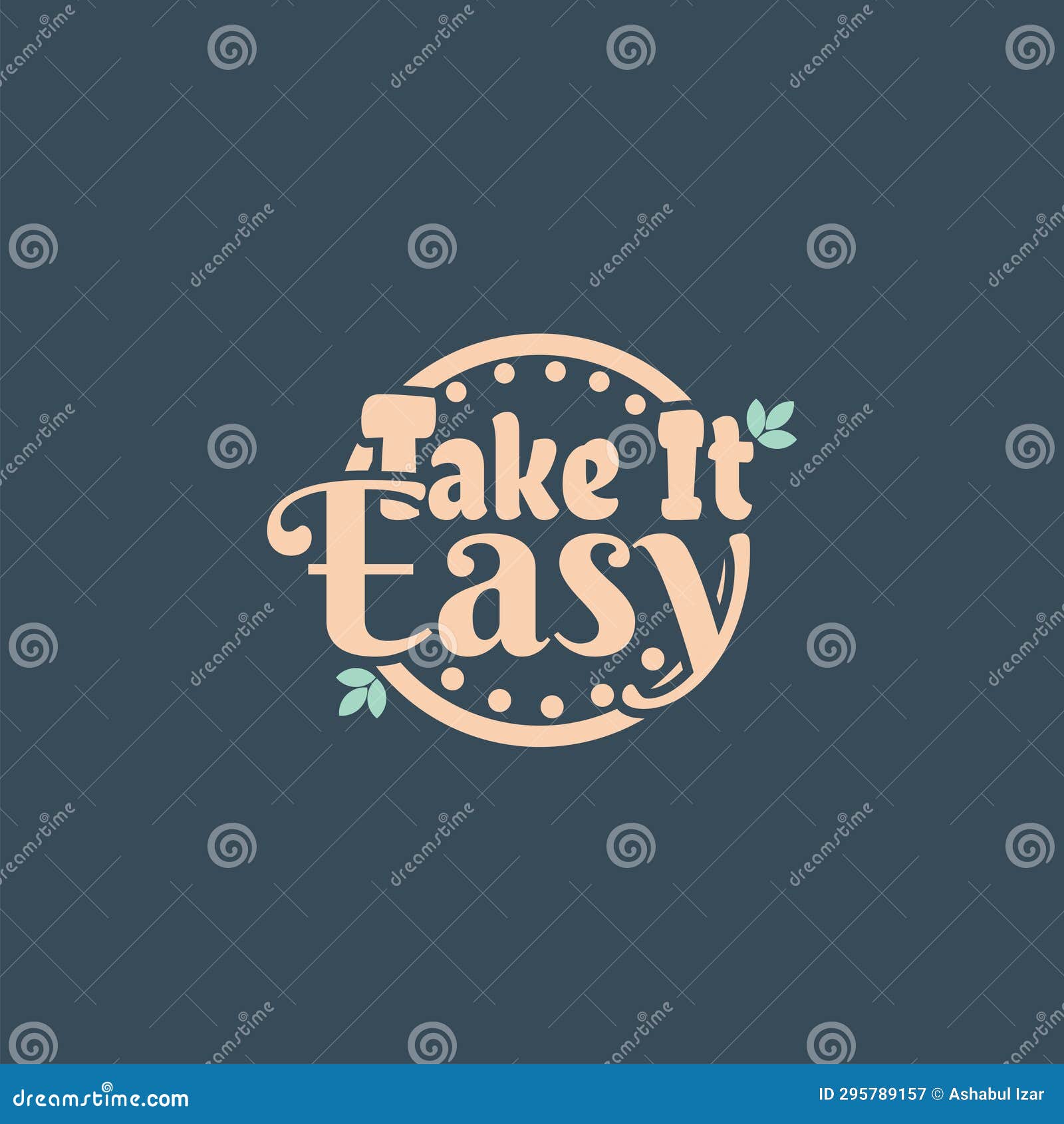 Take it easy stock vector. Illustration of isolated - 295789157