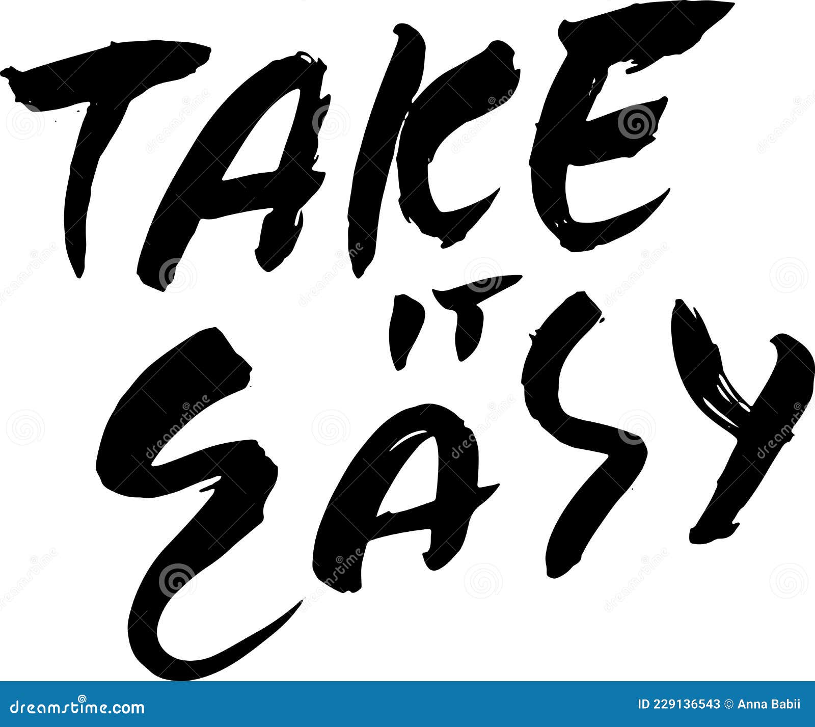 Take it Easy Vector Hand Drawn Modern Brush Lettering Template. Stock ...