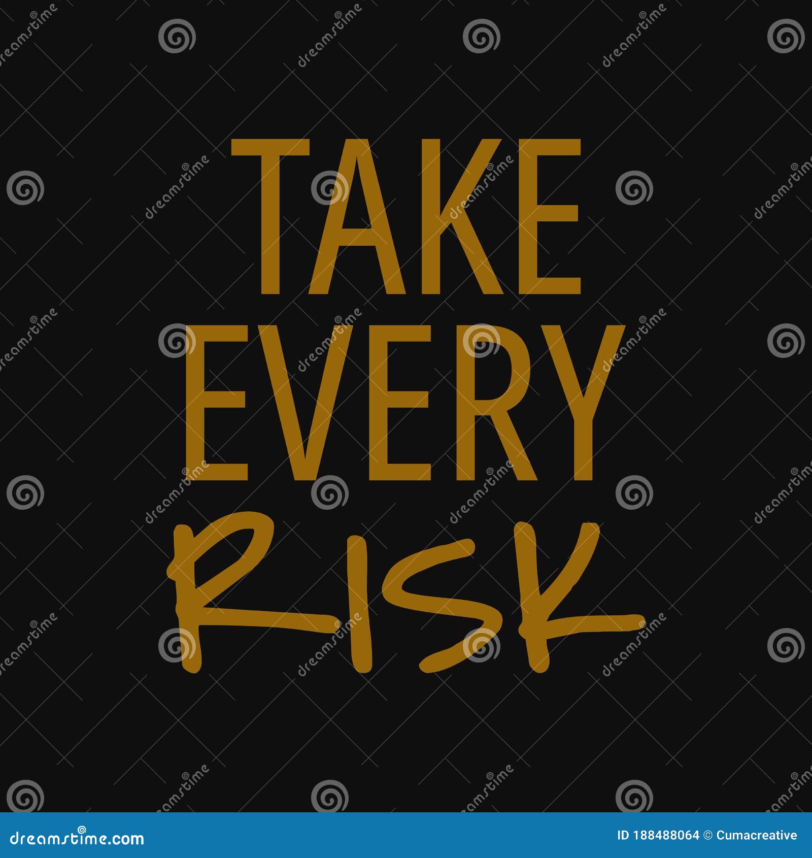Take Every Risk. Quotes about Taking Chances Stock Vector ...