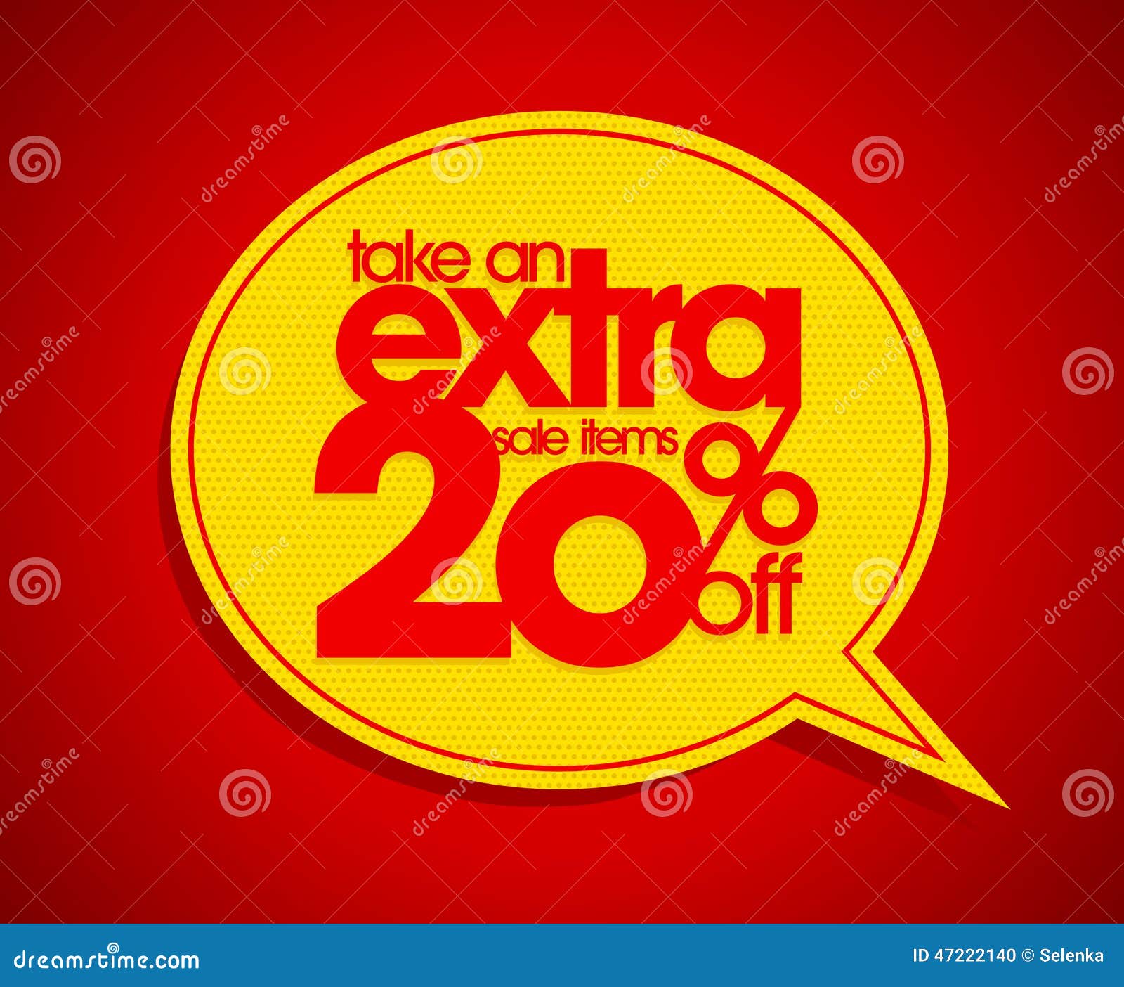 Take an Extra 20 Off Speech Bubble. Stock Vector - Illustration of ...
