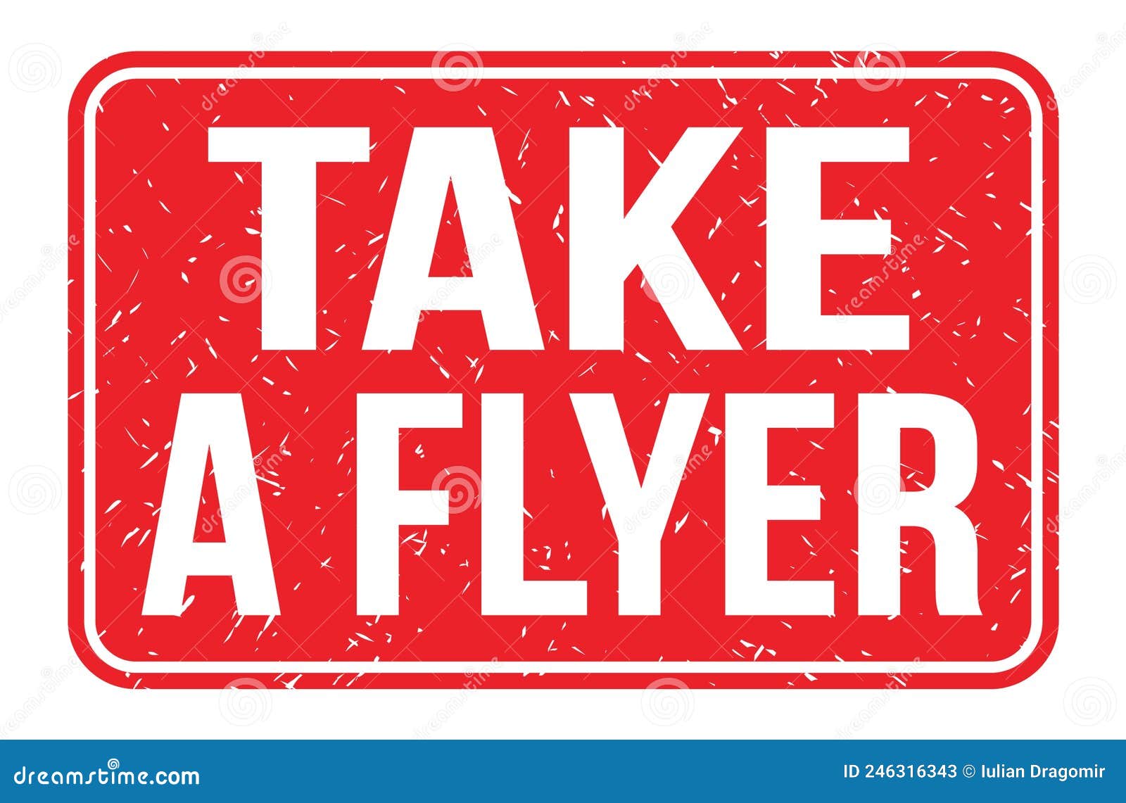 TAKE a FLYER, Words on Red Rectangle Stamp Sign Stock Illustration ...