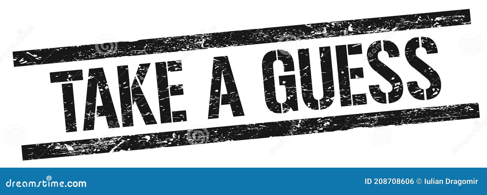 TAKE a GUESS Text on Black Grungy Rectangle Stamp Stock Illustration ...