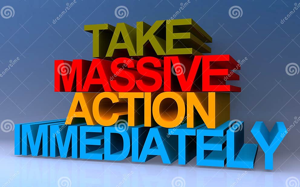 Take Massive Action Immediately on Blue Stock Illustration - Illustration of passion, swiftly ...