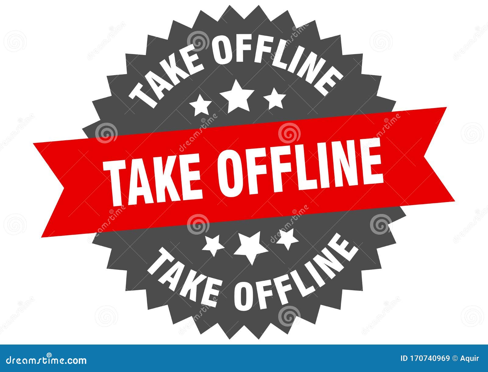 Take Offline Sign. Take Offline Circular Band Label. Take Offline ...