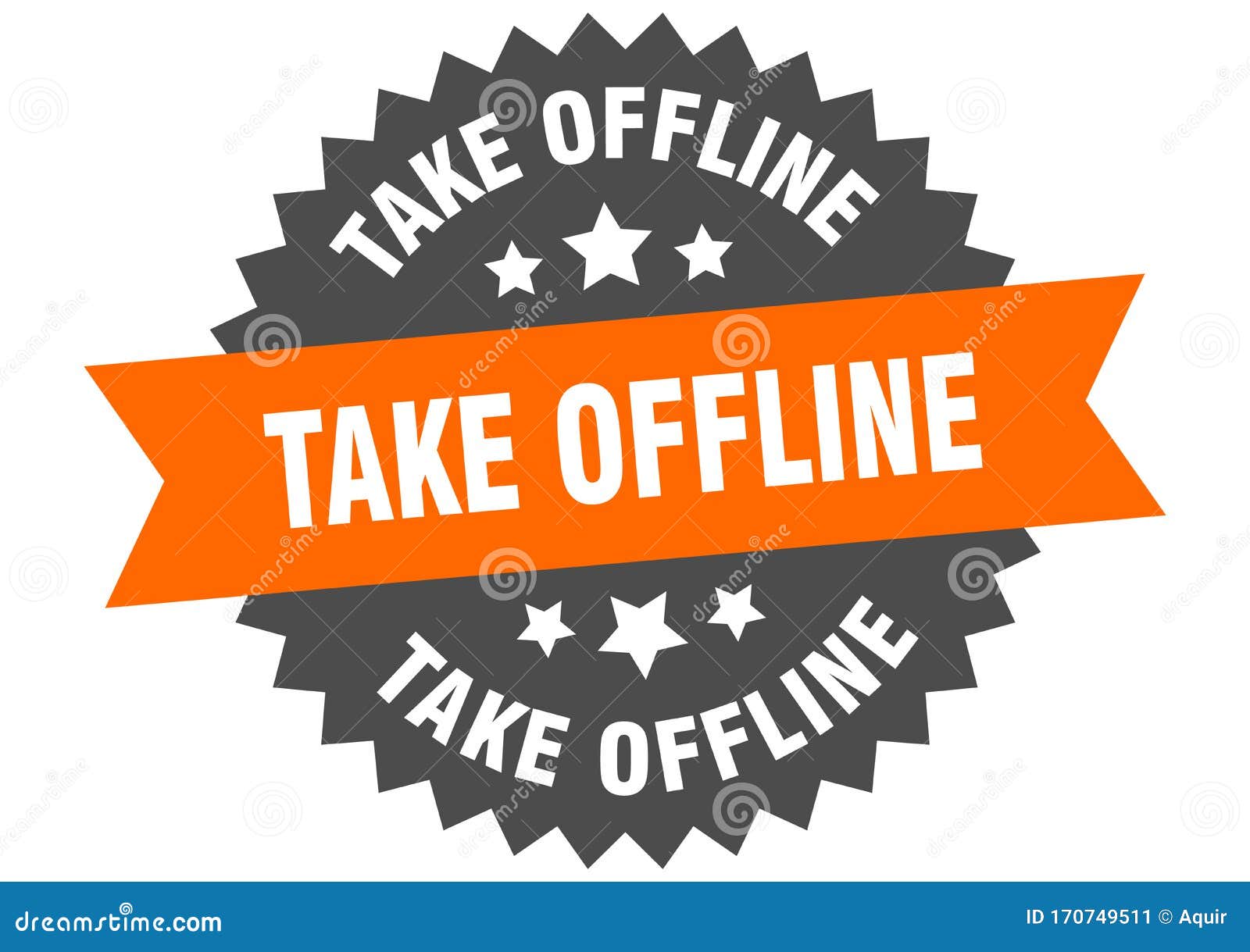 Take Offline Sign. Take Offline Circular Band Label. Take Offline ...