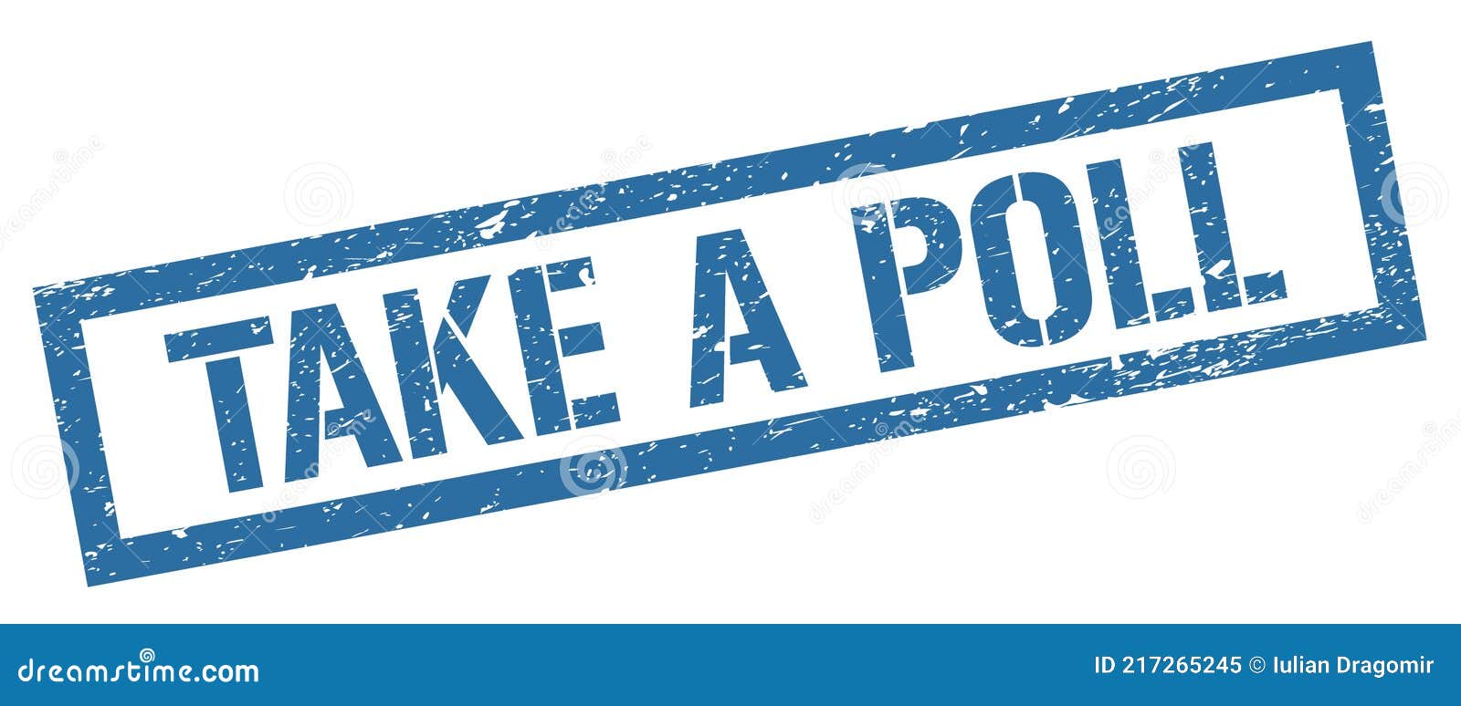 TAKE a POLL Blue Grungy Rectangle Stamp Stock Illustration ...