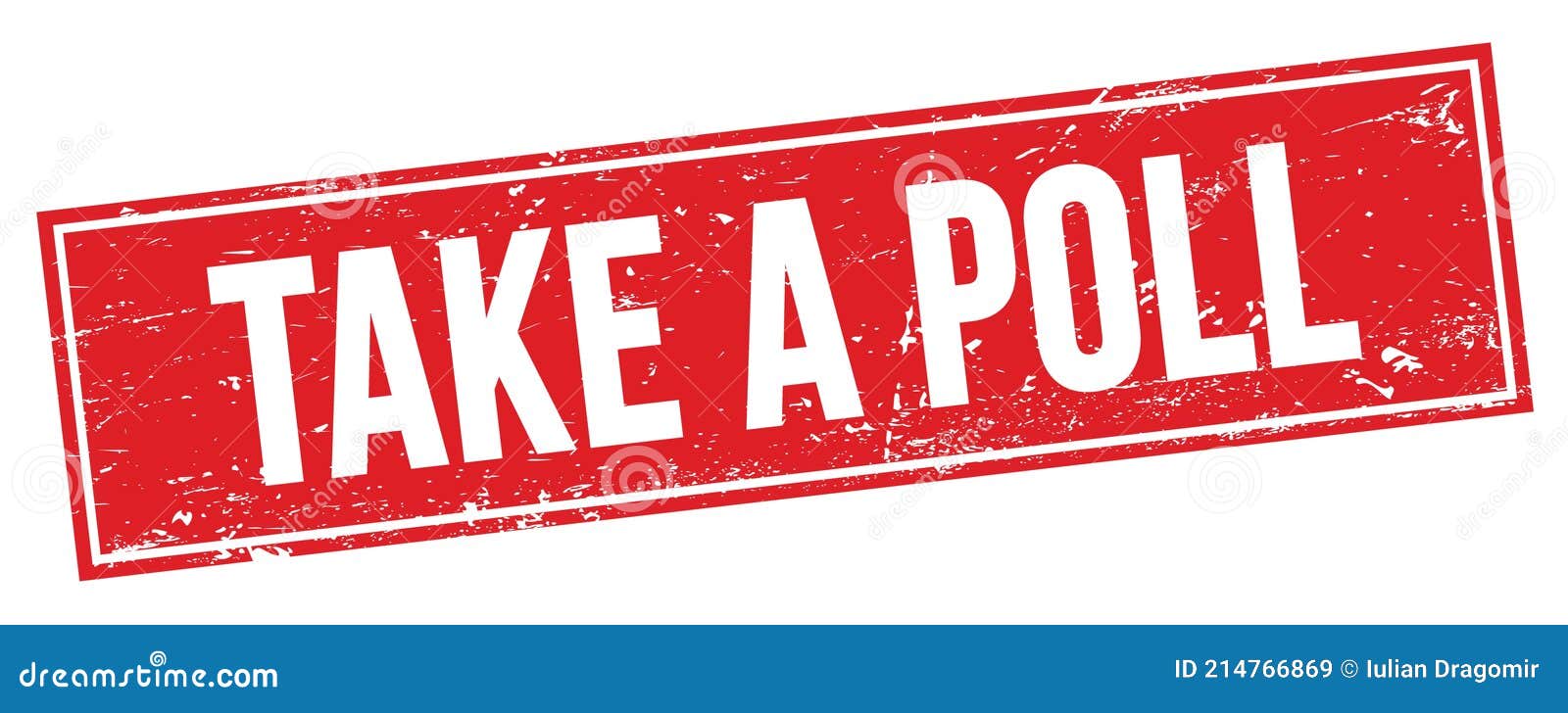 TAKE a POLL Text on Red Grungy Rectangle Stamp Stock Illustration ...