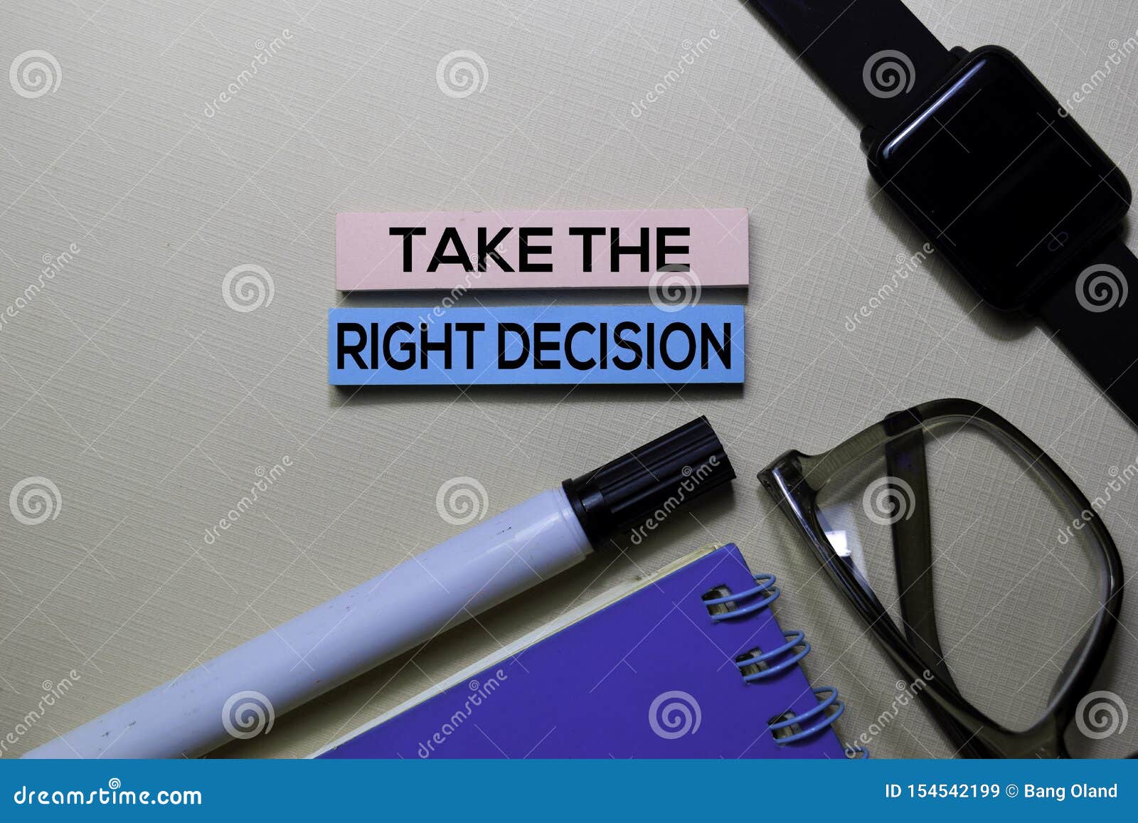 Take the Right Decision Text on Sticky Notes Isolated on Office Desk ...