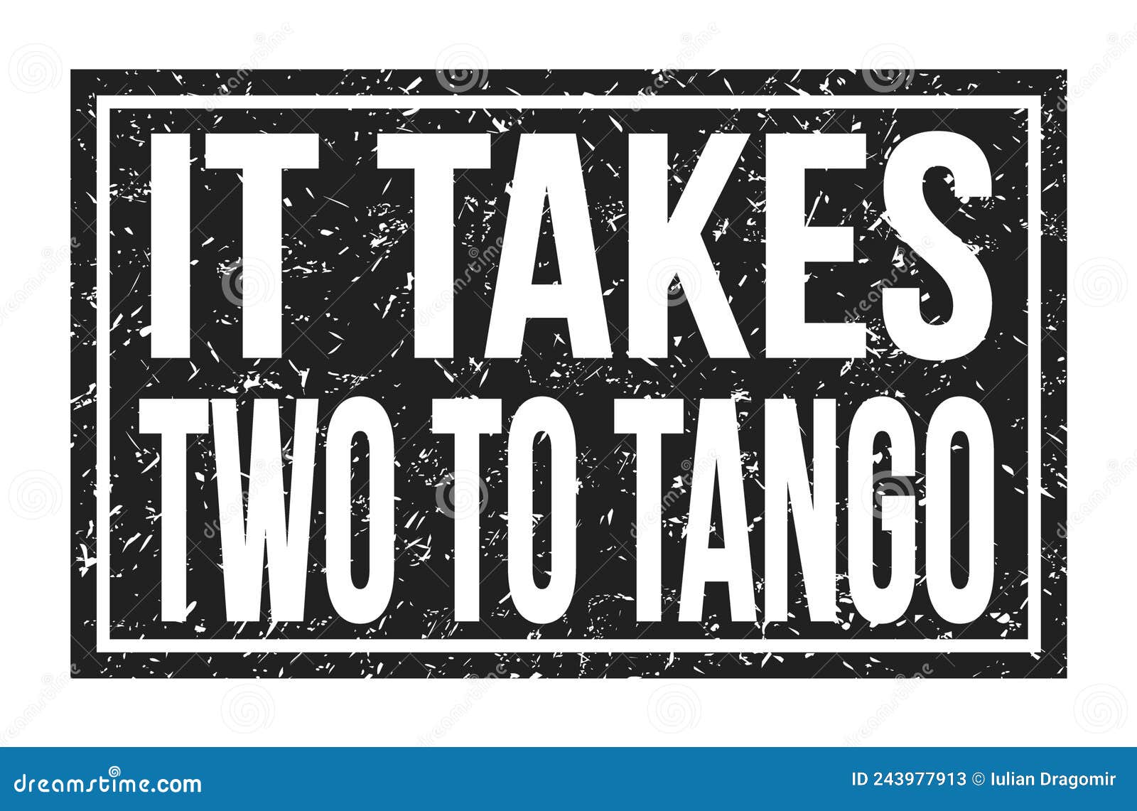 IT TAKES TWO TO TANGO, Words On Red Rectangle Stamp Sign Stock ...