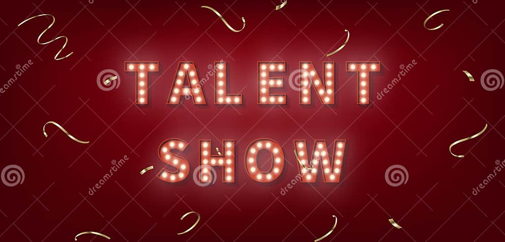 Talent Show. 3d Marquee Light Bulb Text for Talent Show Stock Vector ...