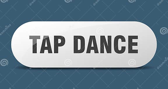 Tap Dance Button. Tap Dance Sign. Key. Push Button Stock Vector ...