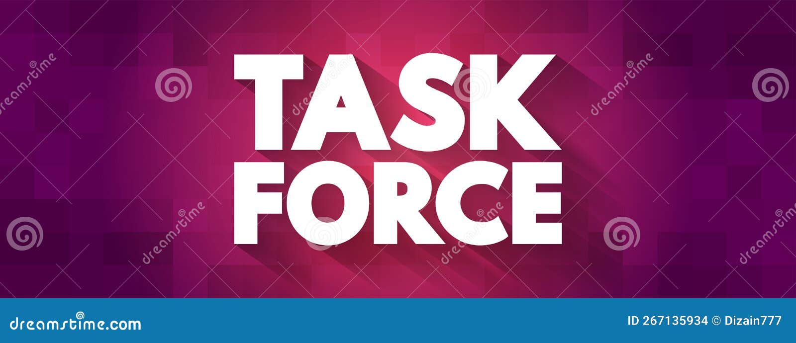Task Force - Unit or Formation Established To Work on a Single Defined ...