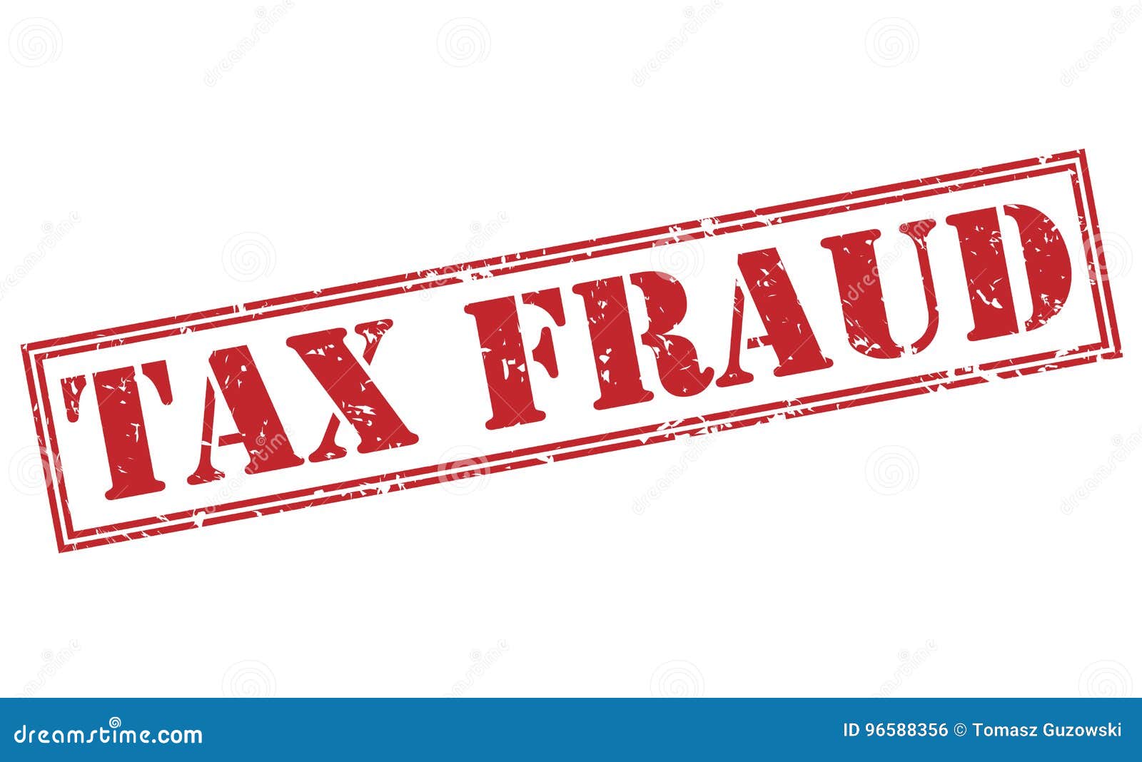 Tax Fraud Red Stamp Stock Illustration Illustration Of Grungy 96588356