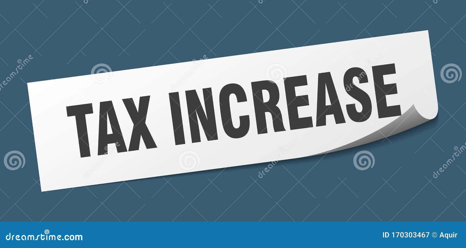 Tax Increase Sticker. Tax Increase Square Sign Stock Vector ...