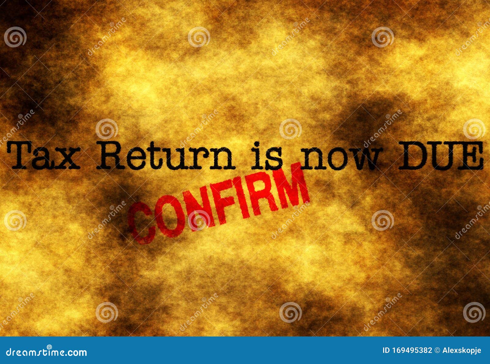 Tax return is now due stock photo. Image of textured - 169495382