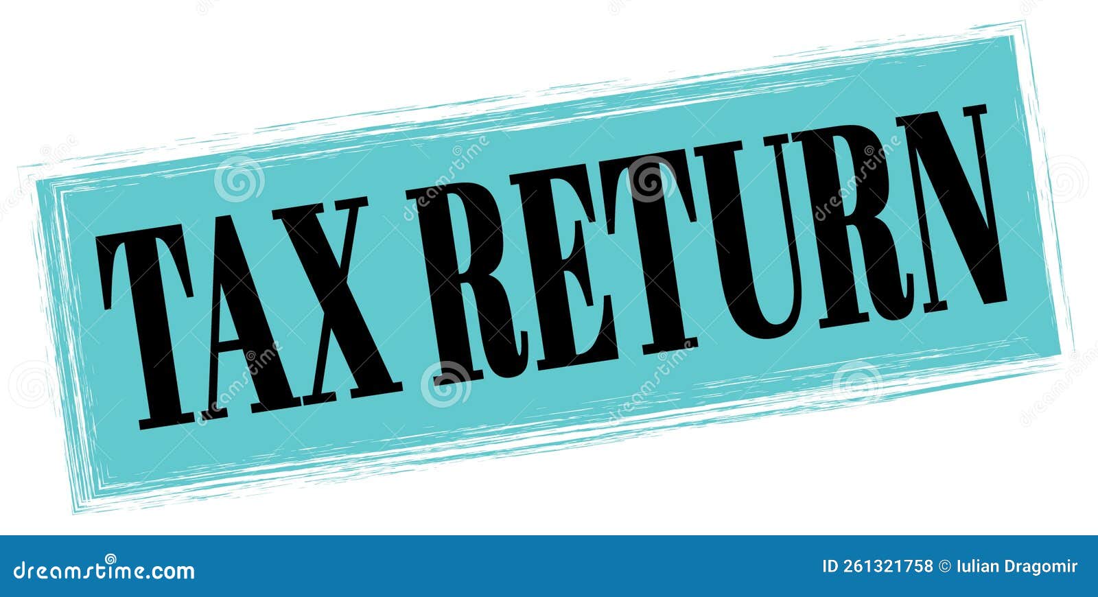 TAX RETURN Text Written on Blue-black Stamp Sign Stock Illustration ...