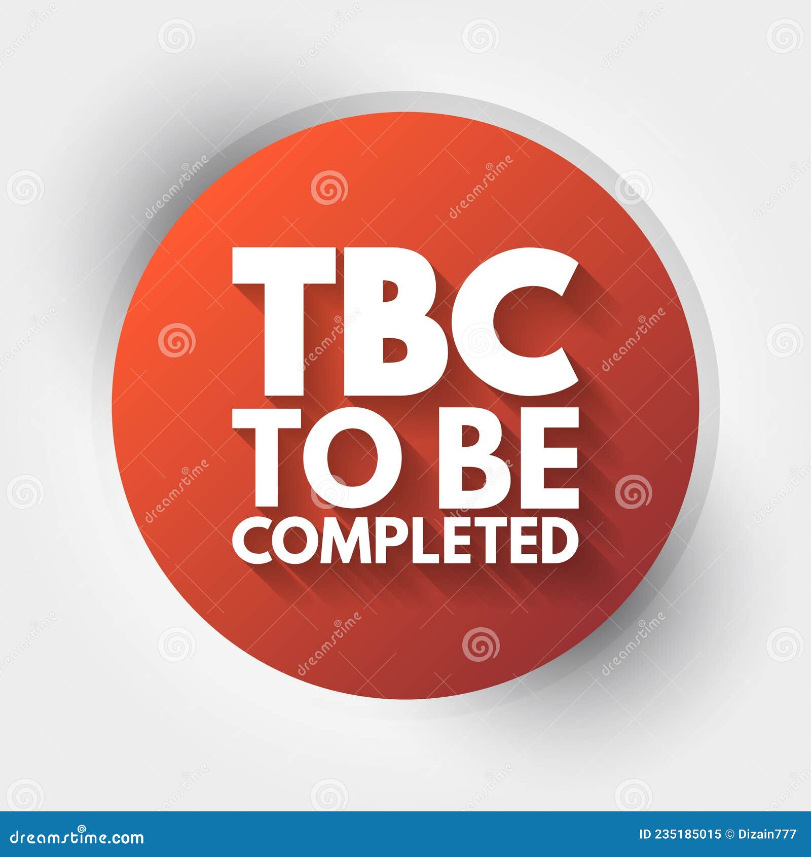 TBC - To Be Completed Acronym, Business Concept Background Stock ...